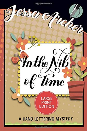 Amazon.com: In the Nib of Time (Hand Lettering Mystery): 9781088975640 ...