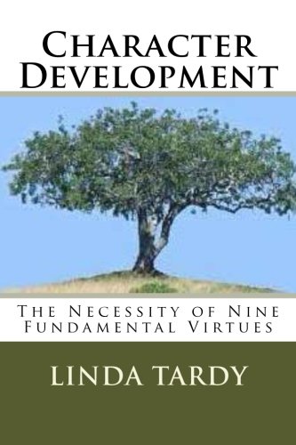 Character Development: Tardy, LInda C: 9780981682846: Amazon.com: Books