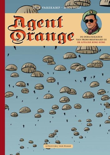 Agent Orange 3: De affaire King Kong (Agent Orange: de oorlogsjaren van ...