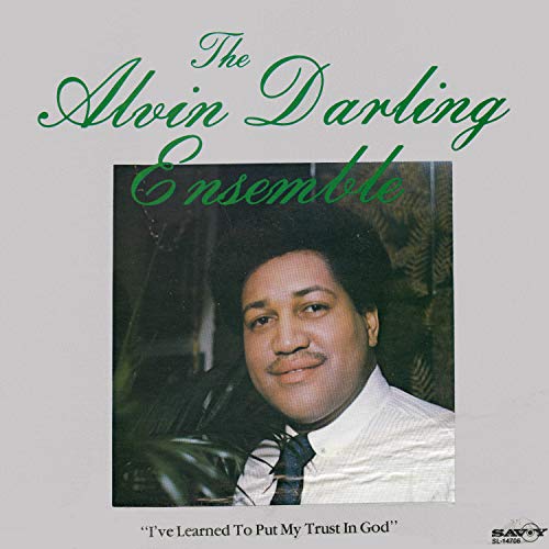 Amazon MusicでThe Alvin Darling EnsembleのI've Learned To Put My Trust In ...