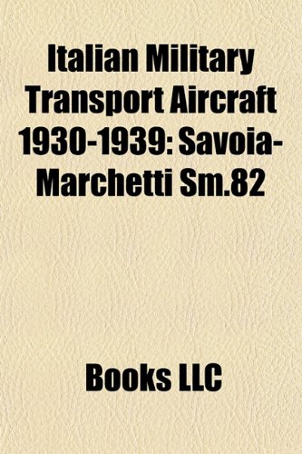 Italian Military Transport Aircraft 1930 : Llc, Books: Amazon.es: Libros