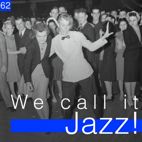 Amazon Music - VARIOUS ARTISTSのWe Call It Jazz!, Vol. 62 - Amazon.co.jp