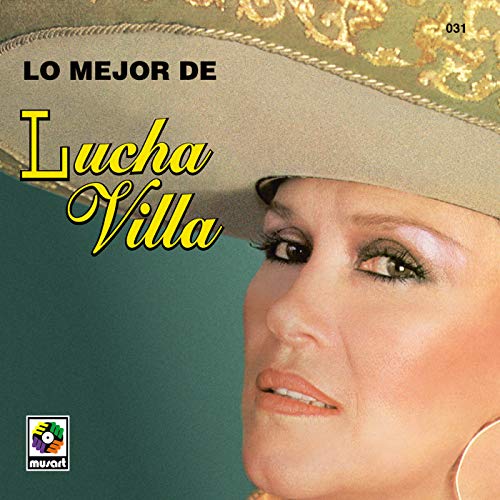Lo Mejor De Lucha Villa de Lucha Villa en Amazon Music Unlimited