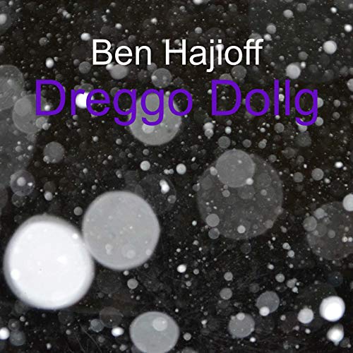 Amazon.co.jp: Dreggo Dollg : Ben Hajioff: デジタルミュージック