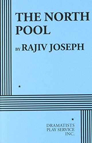 The North Pool by Rajiv Joseph (2013-12-01): Rajiv Joseph: Amazon.com ...