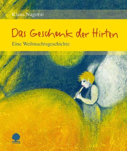 Das Geschenk der Hirten: Eine Weihnachtsgeschichte (Eschbacher ...