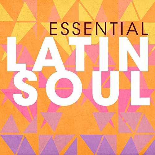Amazon.com: Essential Latin Soul : VARIOUS ARTISTS: Digital Music