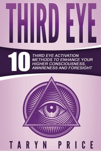 Third Eye: 10 Third Eye Activation Methods to Enhance Your Higher ...