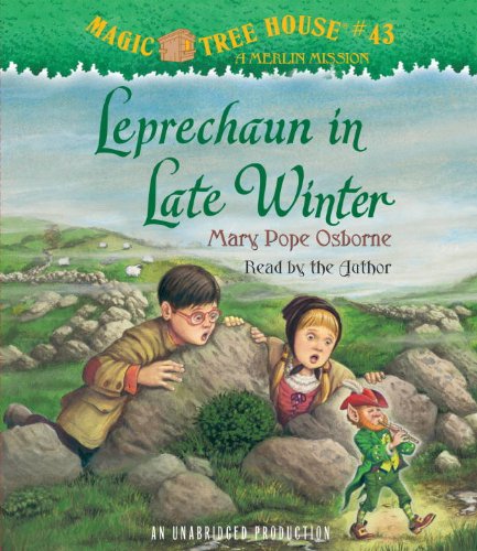 Magic Tree House #43: Leprechaun in Late Winter: Osborne, Mary Pope ...