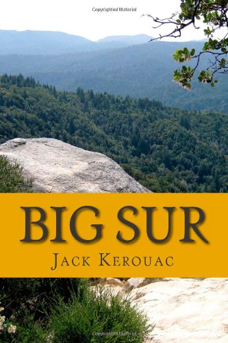 Big Sur: Kerouac, Jack: 9781475058901: Amazon.com: Books
