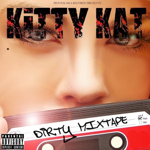 KITTY KAT - Dirty Mixtape - Amazon.com Music