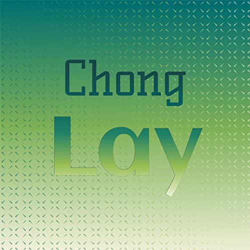 Amazon.co.jp: Chong Lay : VARIOUS ARTISTS: デジタルミュージック