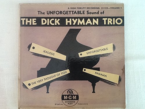 DICK HYMAN TRIO - THE UNFORGETABLE SOUND OF THE DICK HYMAN TRIO EP ...