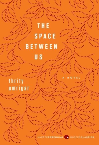 The Space Between Us: A Novel (P.S.) 1st (first) 1st (first) Edition by ...