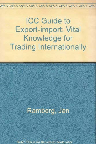 Buy ICC Guide to Export-import: Vital Knowledge for Trading ...