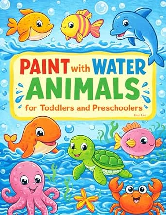 Paint with Water Animals: Coloring Book for Toddlers and Preschoolers ...