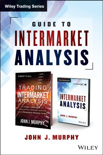 Guide to Intermarket Analysis by John J. Murphy (2013-05-20): John J ...