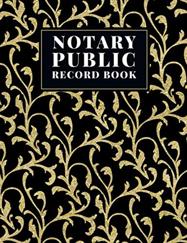 Notary Public Record Book: Notary Logbook For Record Notarial Entries ...