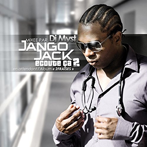 Amazon.com: Ecoute ça : Jango Jack: Digital Music