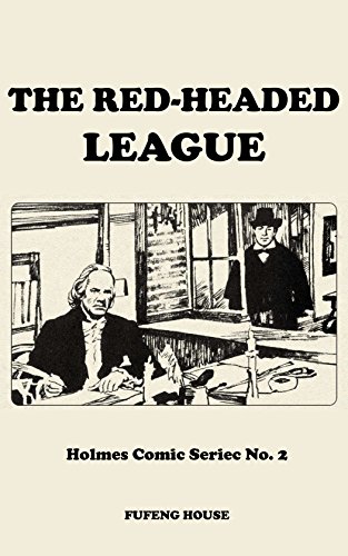 The Red-Headed League (Sherlock Holmes Comic Series Book 2) eBook ...