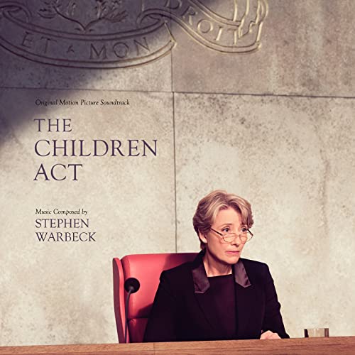 The Children Act (Original Motion Picture Soundtrack) : Stephen Warbeck ...