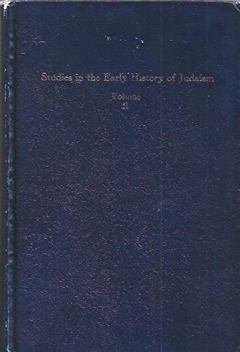 Solomon Zeitlin's Studies in the Early History of Judaism : Volume II ...