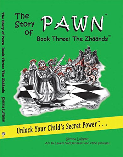 The Story of Pawn, Book Three: The Zhaands: Sienna LaRene, Lauera ...
