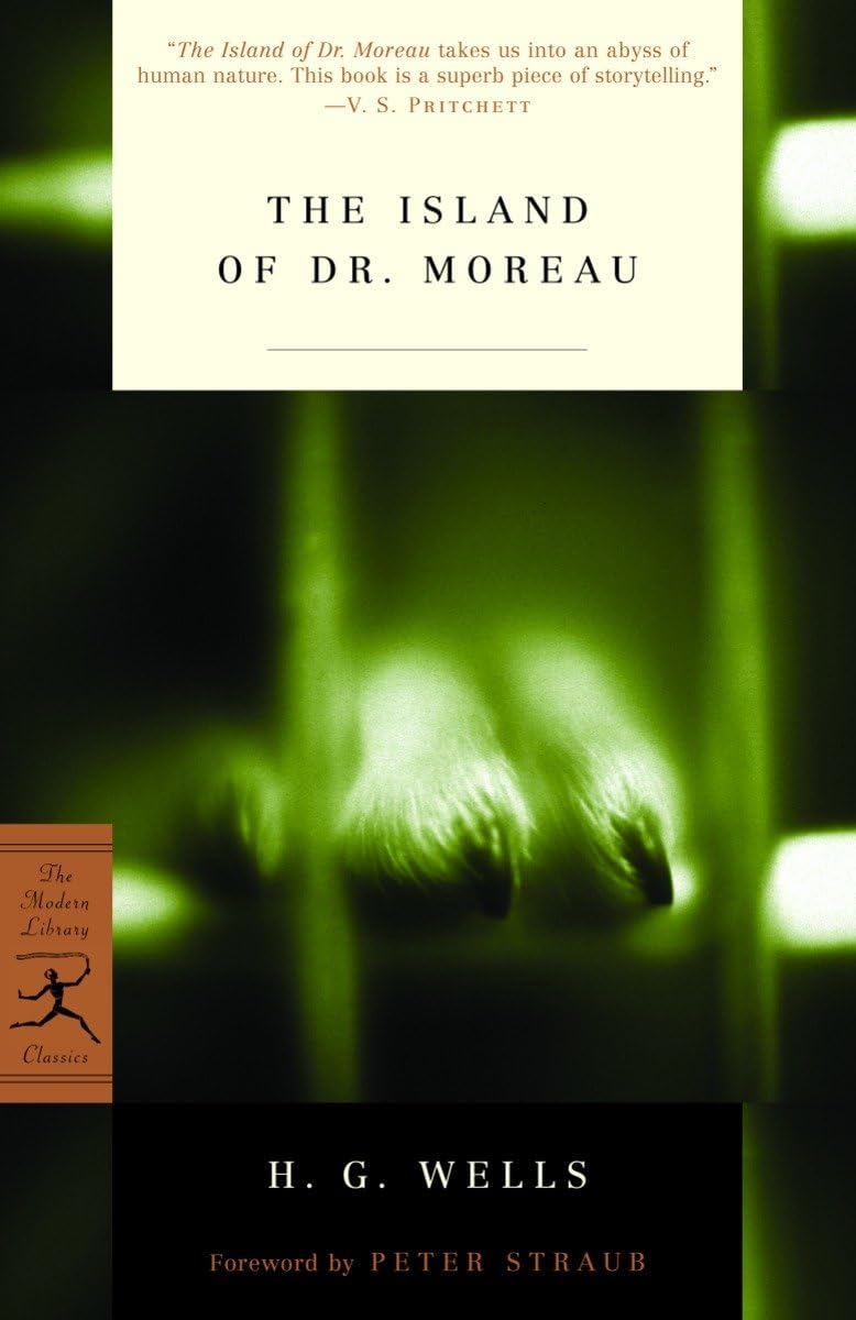 The Island of Dr. Moreau (Modern Library Classics): Wells, H. G., Straub, Peter: 9780375760969 ...