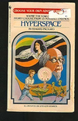 Hyperspace (Choose Your Own Adventure, No. 21) by Edward Packard (1983 ...