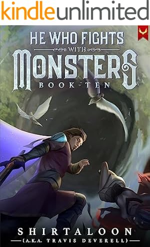 Amazon.com: He Who Fights with Monsters: A LitRPG Adventure eBook : Shirtaloon, Deverell, Travis ...