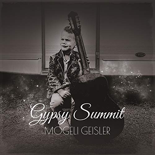 Amazon.com: Gypsy Summit : Mogeli Geisler: Digital Music