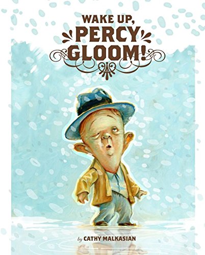 Amazon.com: Wake Up, Percy Gloom! eBook : Malkasian, Cathy, Malkasian ...