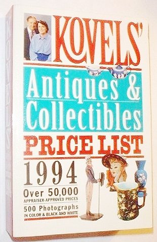 Kovels' Antiques & Collectibles Price: LIST - 26TH ED.: Kovel, Ralph ...
