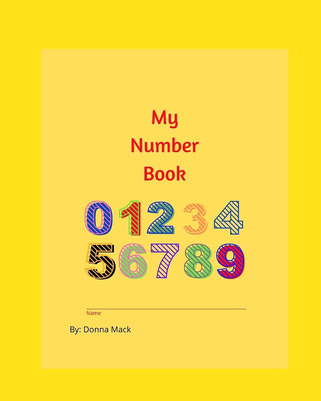 My Number Book: Chloe Daniels, Donna Mack: 9781006585357: Amazon.com: Books