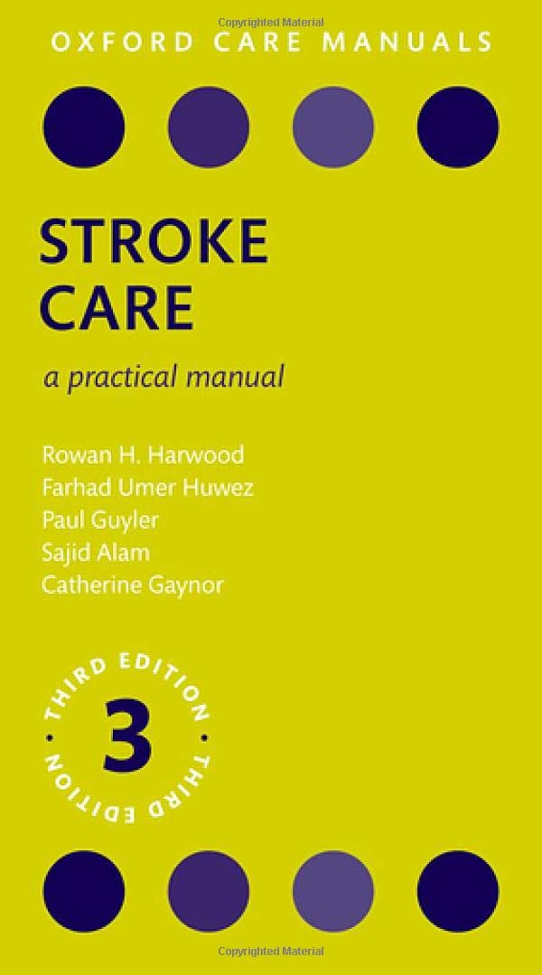 Stroke Care: A Practical Manual (Oxford Care Manuals): 9780198796565 ...