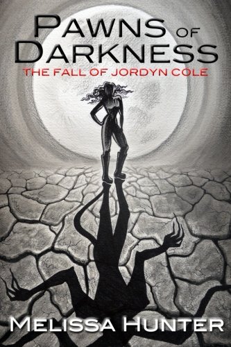 Amazon.com: Pawns of Darkness: The Fall of Jordyn Cole: 9781500362348 ...