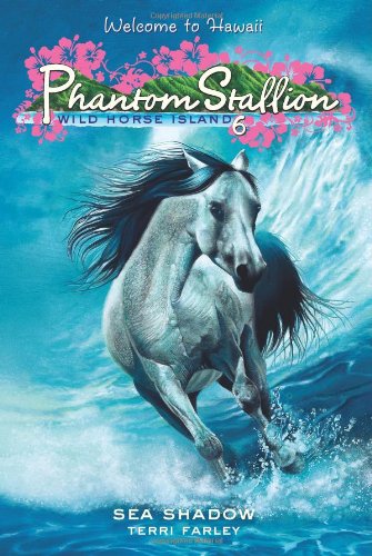 Phantom Stallion: Wild Horse Island #6: Sea Shadow: Farley, Terri ...