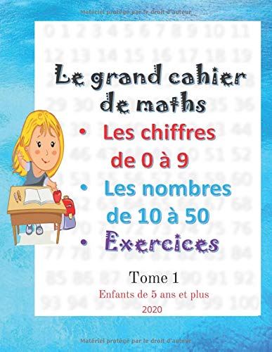 Buy Le grand cahier de maths.Les chiffres de 0 à 9.Les nombres de 10 à ...