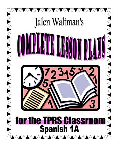 Amazon.com: Jalen Waltman's Complete Lesson Plans for the TPRS ...