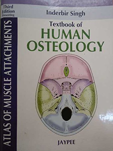 Textbook of human osteology by underbite singh : Inderbir singh ...