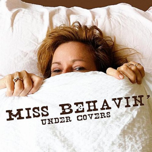 Amazon.co.jp: Under Covers Part I : Miss Behavin': Digital Music