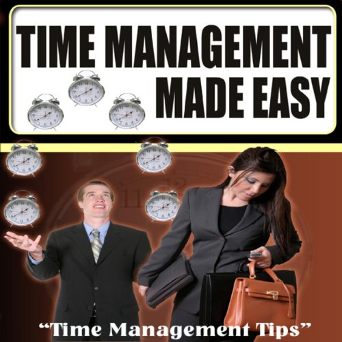 Amazon.com: Time Management Made Easy : Time Management Tips: Digital Music