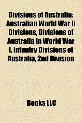 Divisions of Australia: Australian World War II Divisions, Divisions of ...