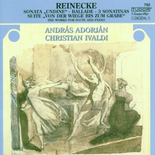 Carl Reinecke, András Adorján, Christian Ivaldi - Reinecke: Sonata For ...