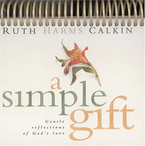A Simple Gift (Inspirations/Timeless Calendars): 9780842372435: Amazon ...