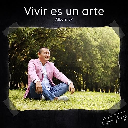 Play Vivir Es un Arte by Arturo Torres on Amazon Music
