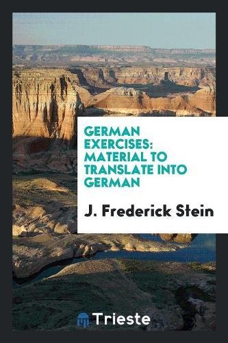 Buy German Exercises: Material to Translate Into German Book Online at ...