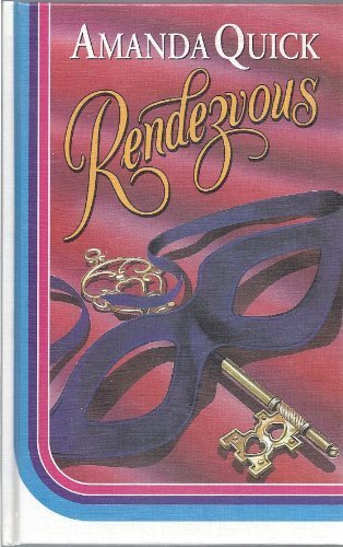 Rendezvous: Amanda Quick: 9780750508414: Amazon.com: Books