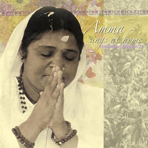 Amazon.co.jp: Amma Sings At Home: Amritapuri Bhajans, Vol. 22 : AMMA ...