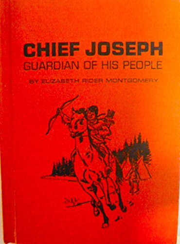 Chief Joseph, guardian of his people (Garrard Indian books): Montgomery ...